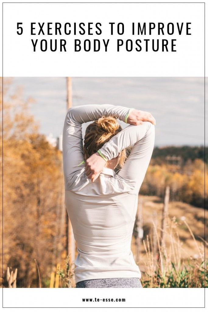 5 Exercises to Improve Your Body Posture - Velvet Karatzas Interiors ...
